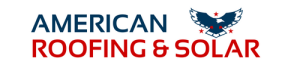 Top Rated Roofing & Solar Panel Contractors I American Roofing & Solar